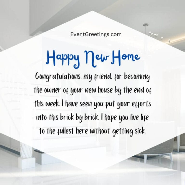 110 Best New Home Wishes And Congratulation Messages