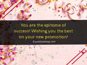 100+ Congratulations on Promotion Wishes And Messages
