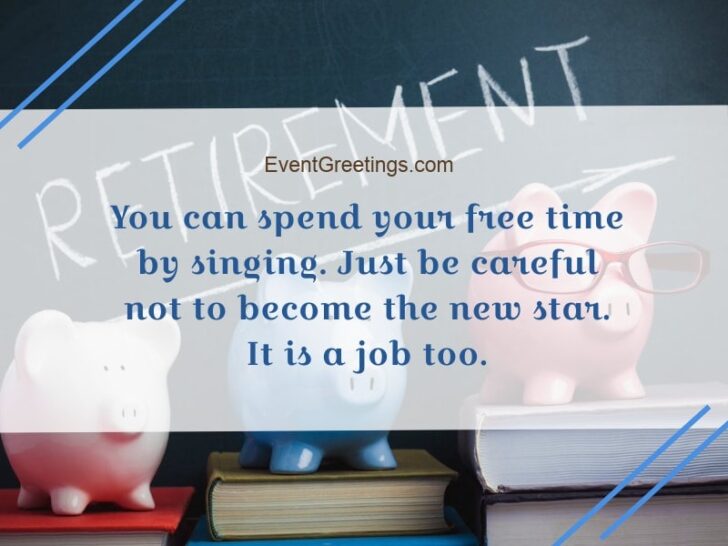 120 Inspirational Retirement Quotes And Messages