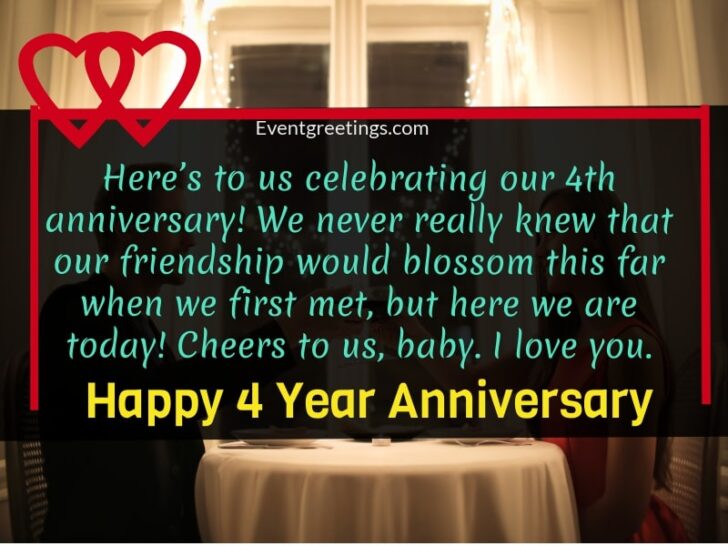 25 Best Happy 4 Year Anniversary Quotes to Celebrate The Milestone!