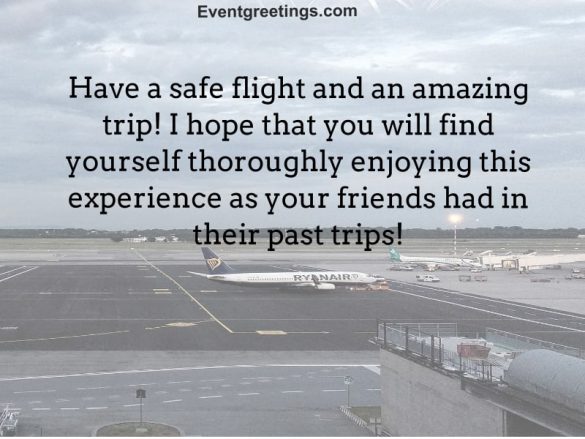 Have A Nice Trip - Quotes To Wish Healthy And Happy Journey