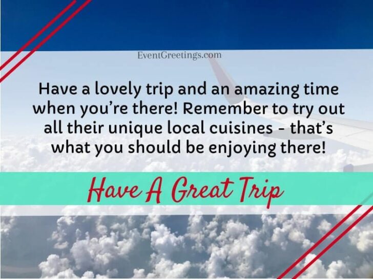 Have A Nice Trip - Quotes To Wish Healthy And Happy Journey