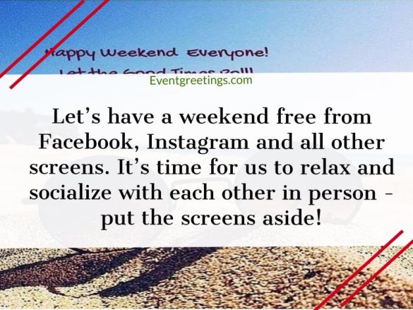 45 Best Have A Great Weekend Wishes