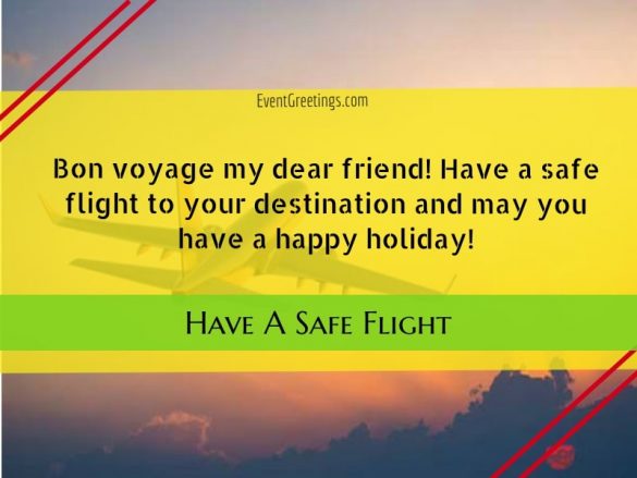 15 Best Have A Safe Flight Wishes