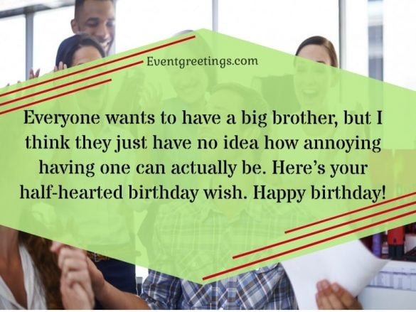 25 Best Happy Birthday Big Brother Wishes To Cheer Up The Brotherhood