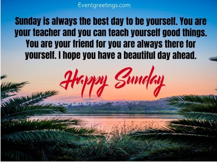 55 Motivational Happy Sunday Quotes To Feel Refresh