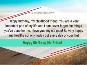 50 Best Birthday Wishes For Old Friend To Recall Sweet Memories