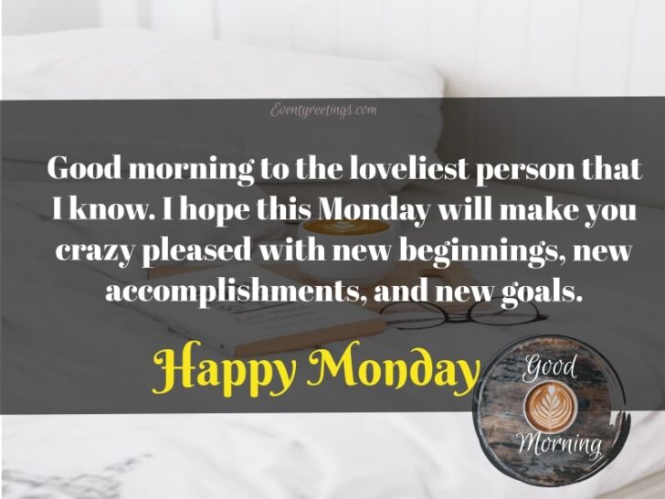 55 Best Good Morning Monday Quotes To Start Day With Blessing