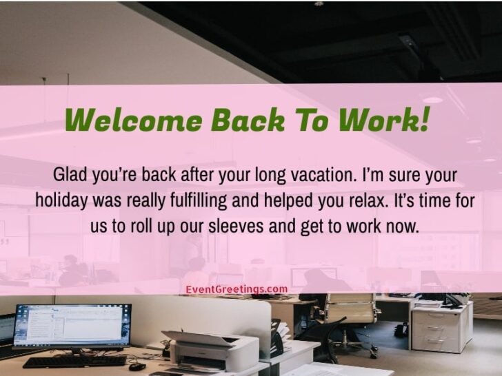 50 Welcome Back to Work! Wishes And Messages – Events Greetings
