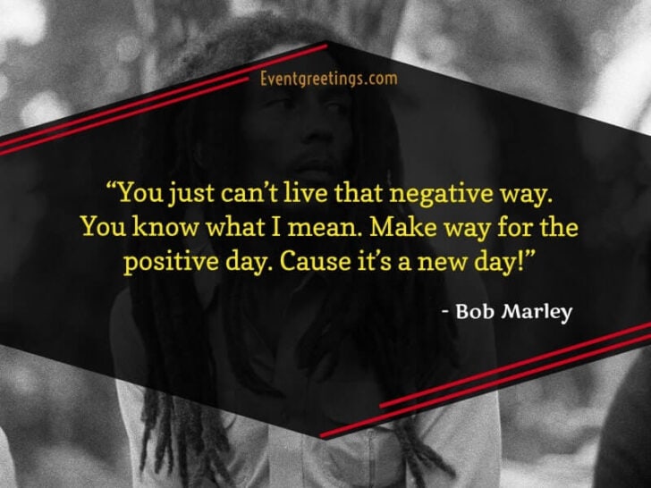 90 Best Bob Marley Quotes About Life And Love – Events Greetings