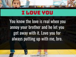 I Love You Messages For Brother To Express Siblings Love