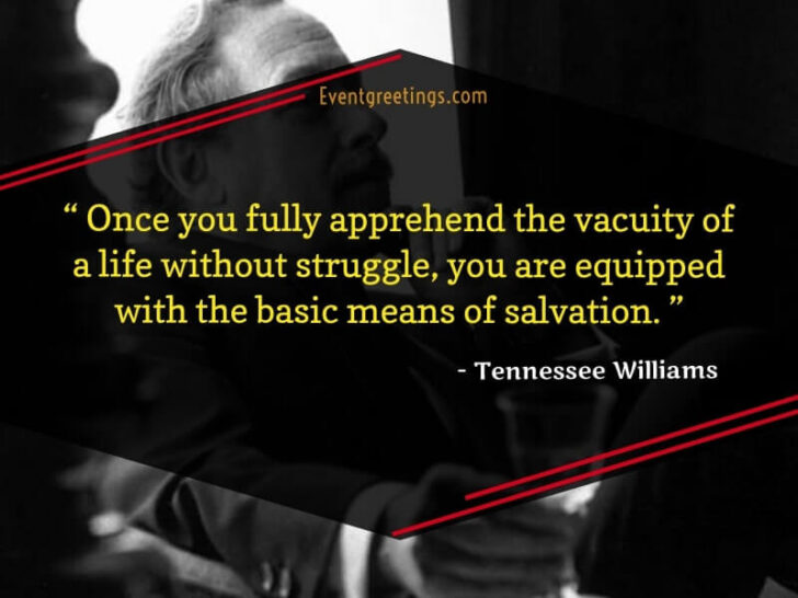 85 Tennessee Williams Quotes About Love And Life – Events Greetings