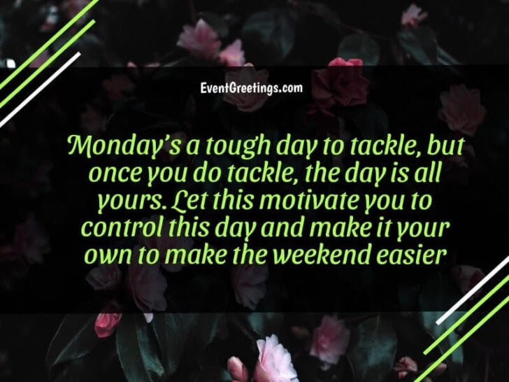 35 Monday Motivation Quotes to Start The Week With Bang