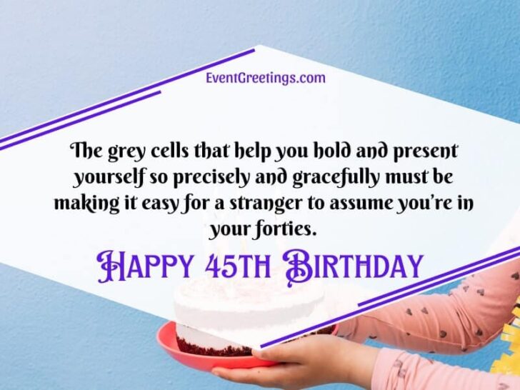 30 Best Happy 45th Birthday Wishes – Events Greetings